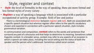Chapter 10 style, context and register | PPTX