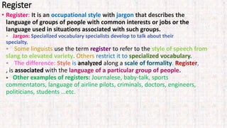 Chapter 10 style, context and register | PPTX