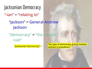 Chapter 10 The Age of Jackson | PPTX