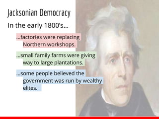 Chapter 10 The Age of Jackson | PPTX