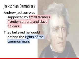 Chapter 10 The Age of Jackson | PPTX