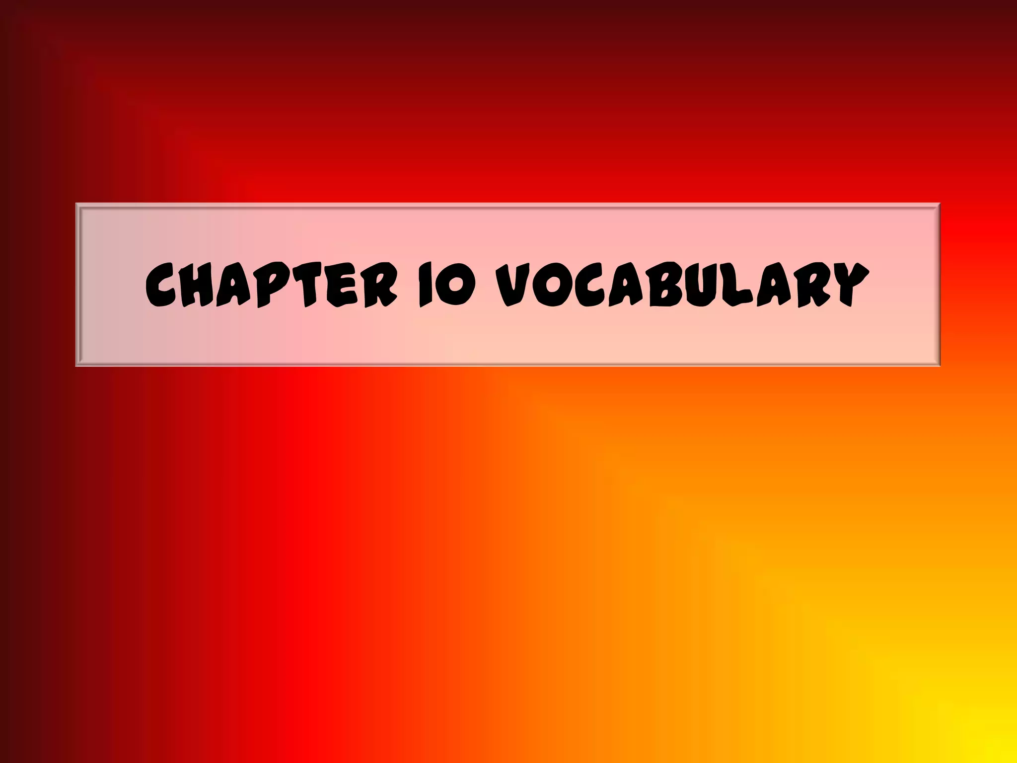 Chapter 10 vocabulary social studies ally | PPTX