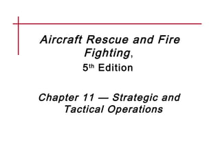 Chapter 11 Stategic and Tactical Operations | PPT