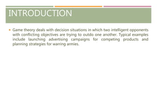 Operations Research - Game Theory | PPTX