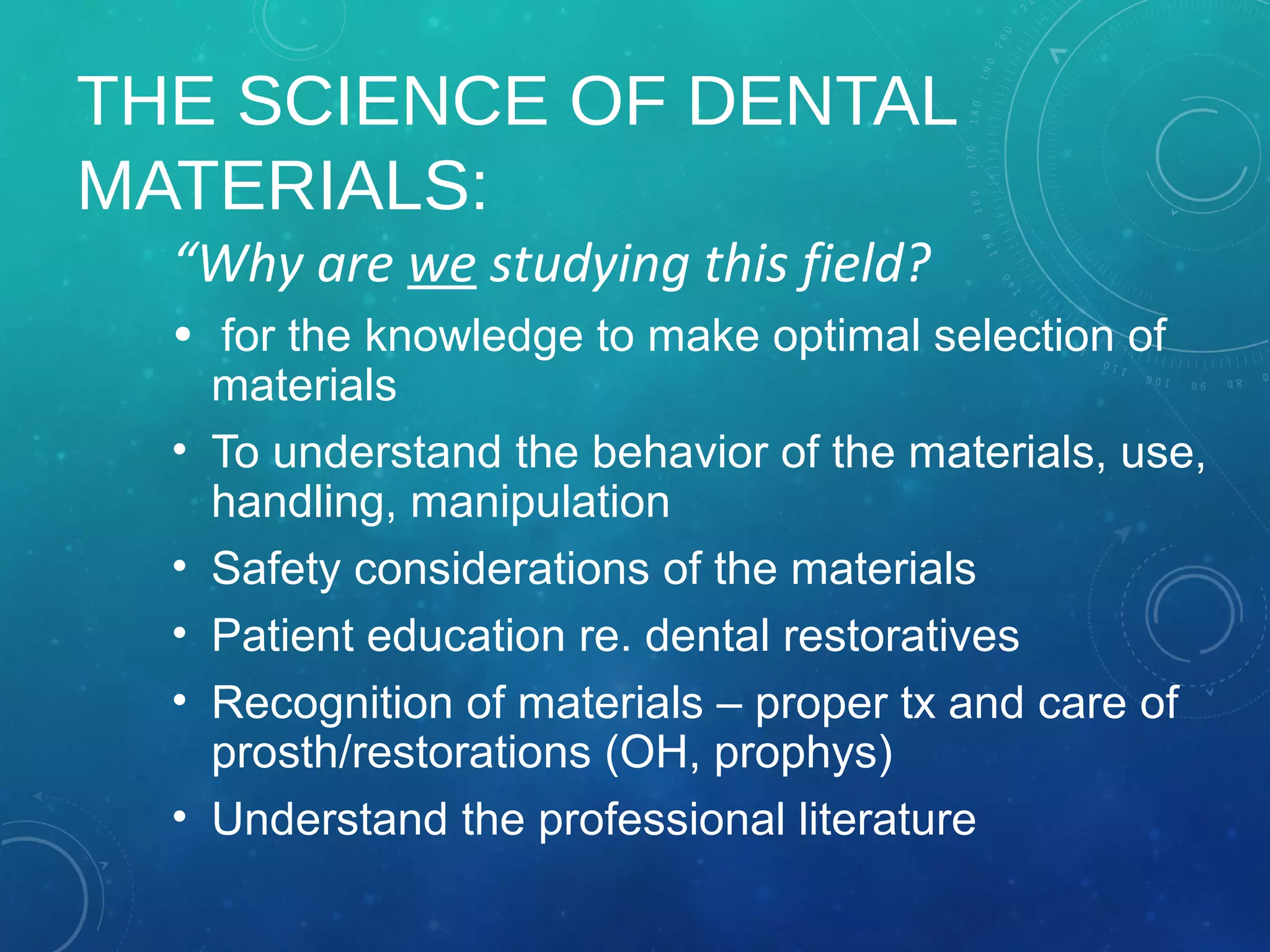 Introduction to dental materials | PPT
