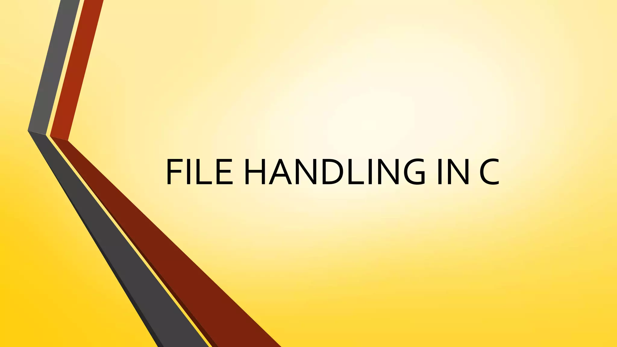 File Management in C | PPTX