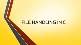 File Management in C | PPTX