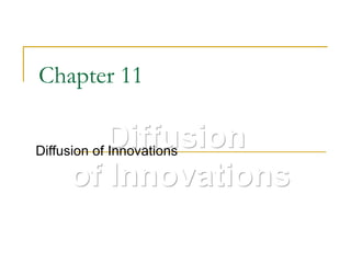 Chapter11.ppt pdf innovation and diffusion | PPT
