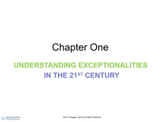 Human exceptionality Chapter 1: Understanding exceptionalities in the 21st century | PPT