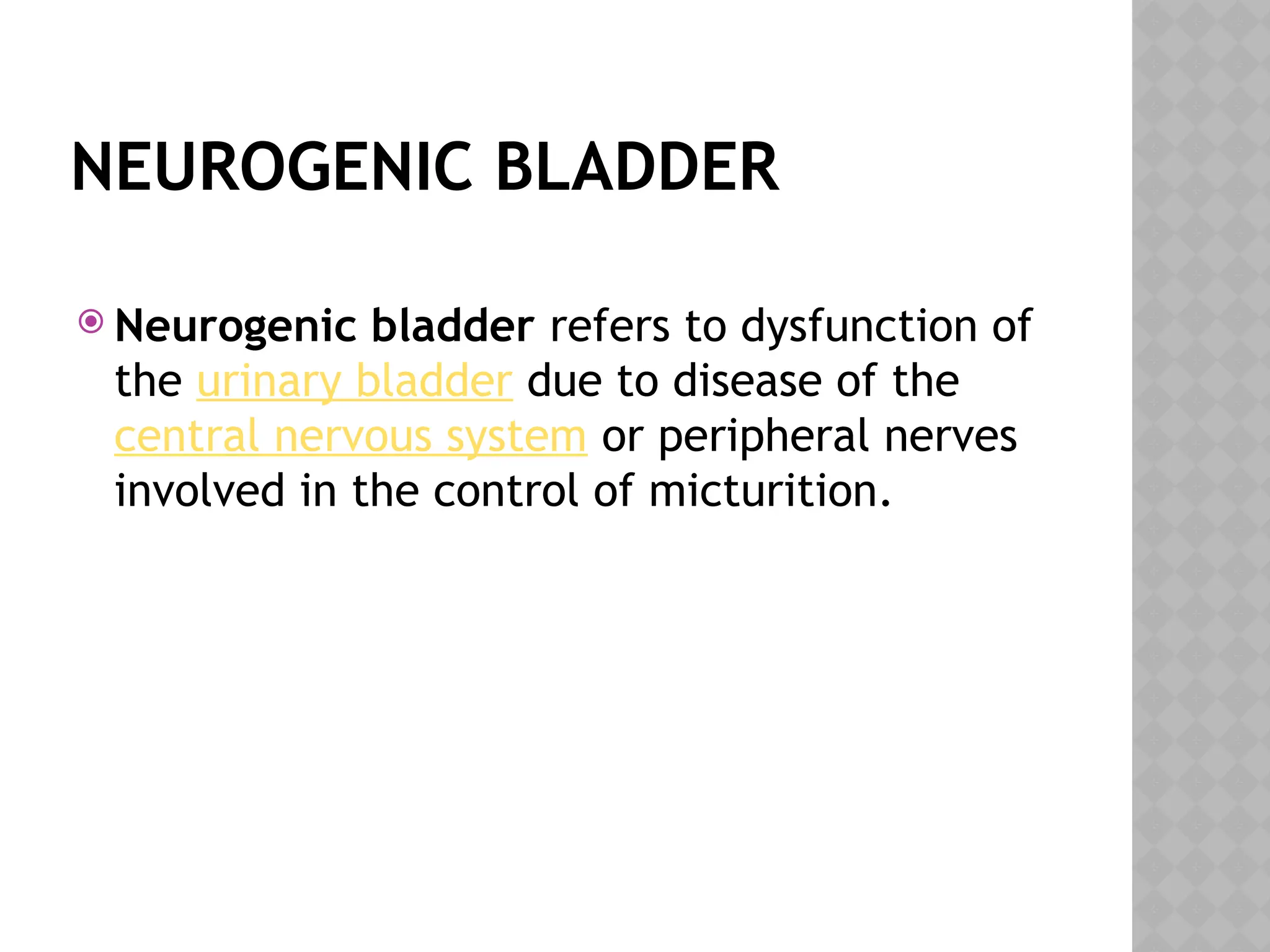 chapter 11.neurogenic bladder nursing care pptx | PPTX