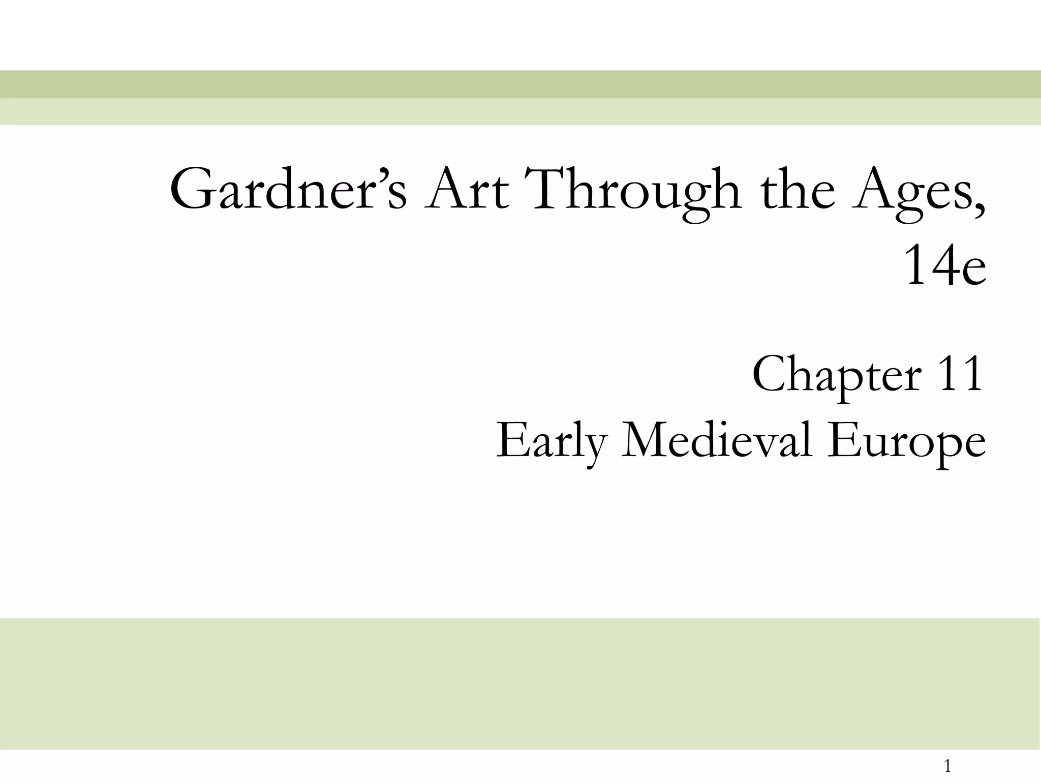 Chapter 11 - Early Medieval Europe | PPT