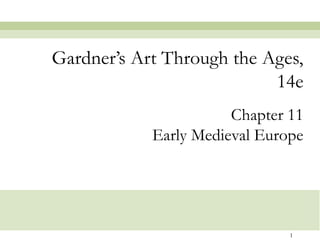 Chapter 11 - Early Medieval Europe | PPT