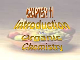 Chapter11 introduction of organic chemistry | PPT