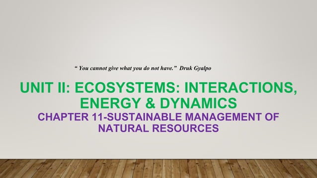 Chapter 11-Sustainable Management of Natural Resources.pptx ...