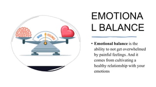 CHAPTER11_ACHIEVING-EMOTIONAL-BALANCE-IN-A-CHAOTIC-WORLD_BLANCO.pptx