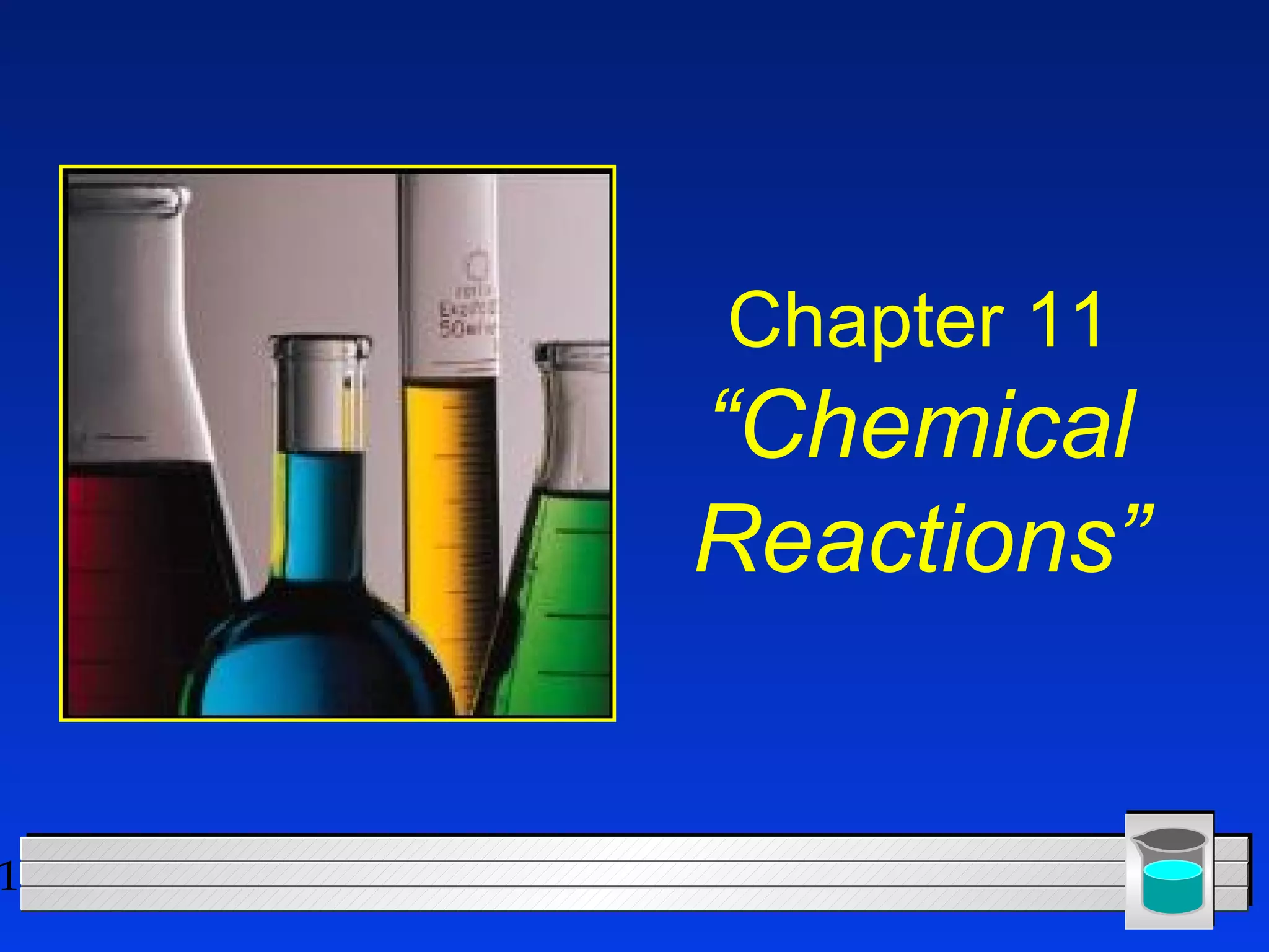 Chemistry - Chp 11 - Chemical Reactions - PowerPoint | PPT