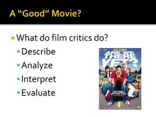 Chapter 11 film criticism | PPTX