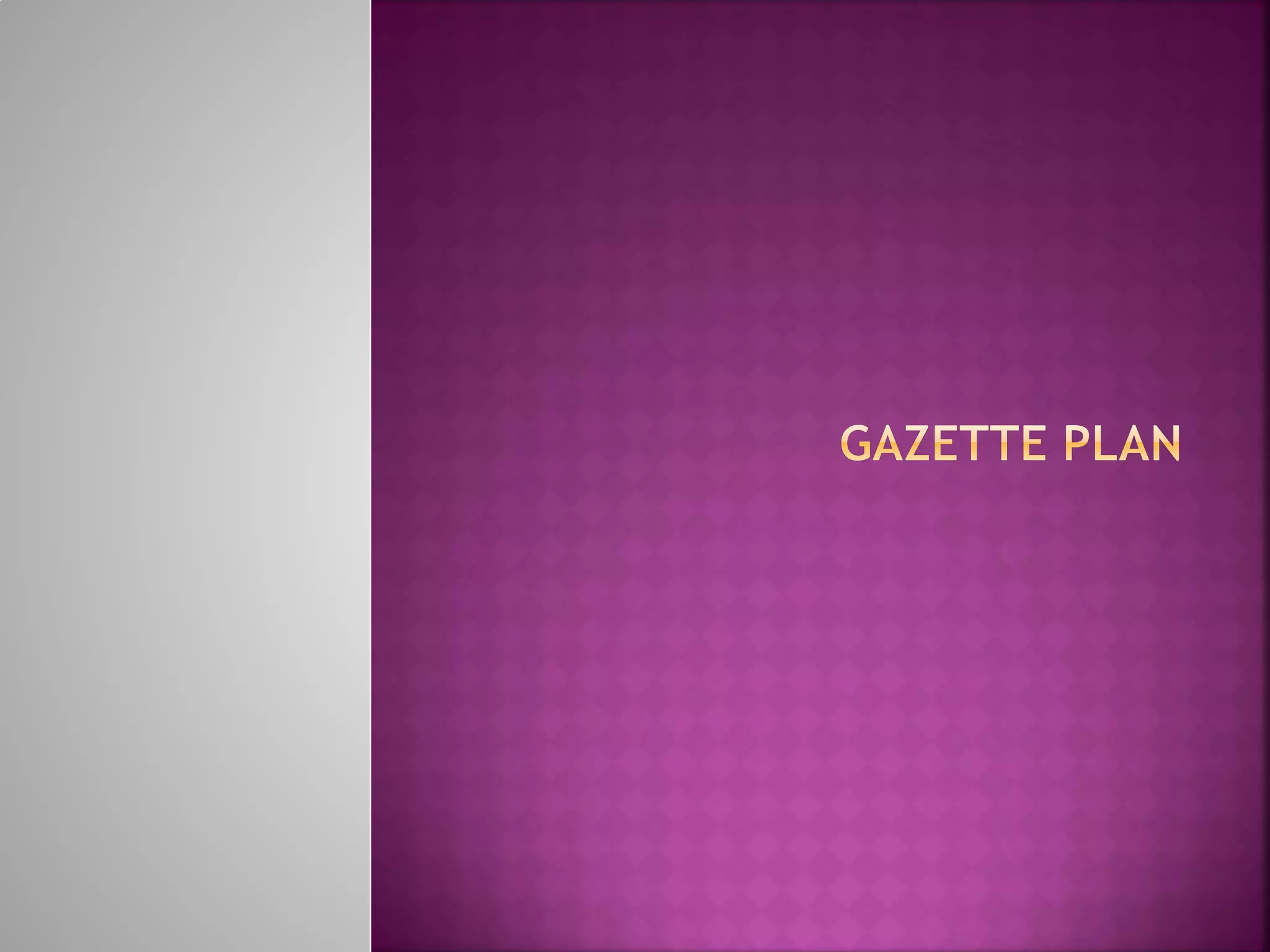 Chapter 11 gazetted plan | PPT