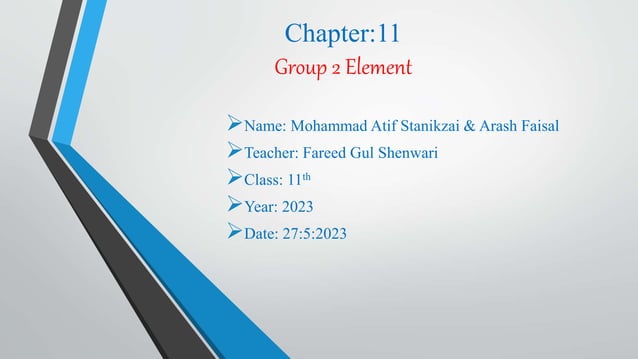 Chapter 11 Group 2 elements.pptx | Chemistry | Science