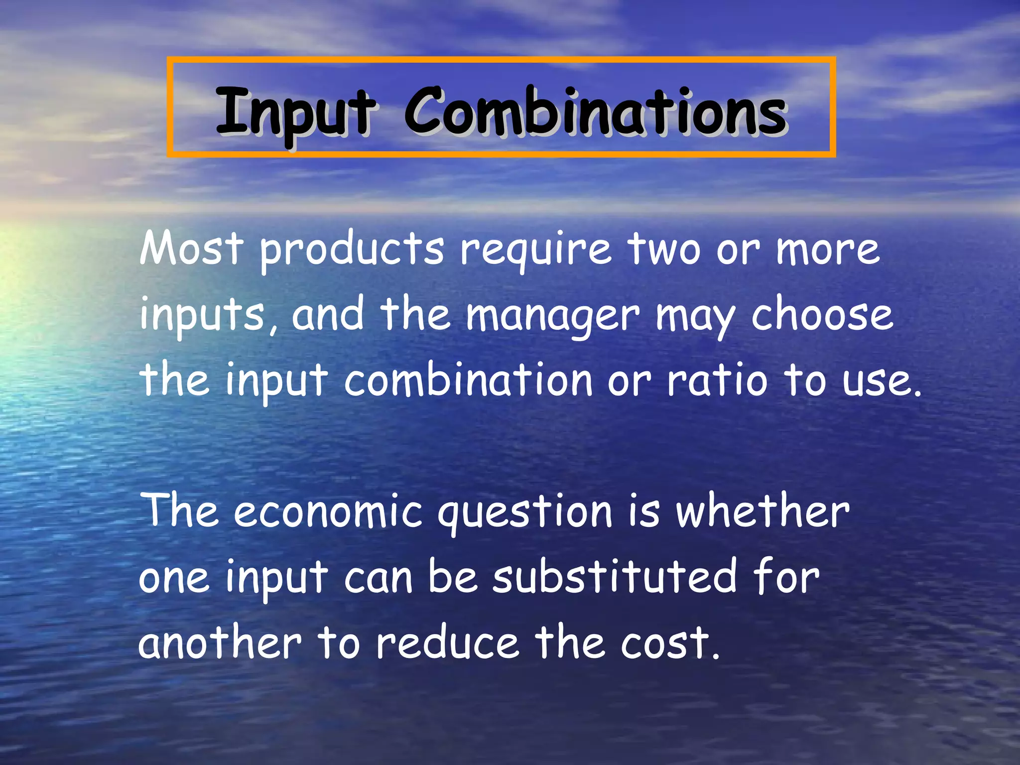 Chapter 11(input&enterprise combinations) | PPT