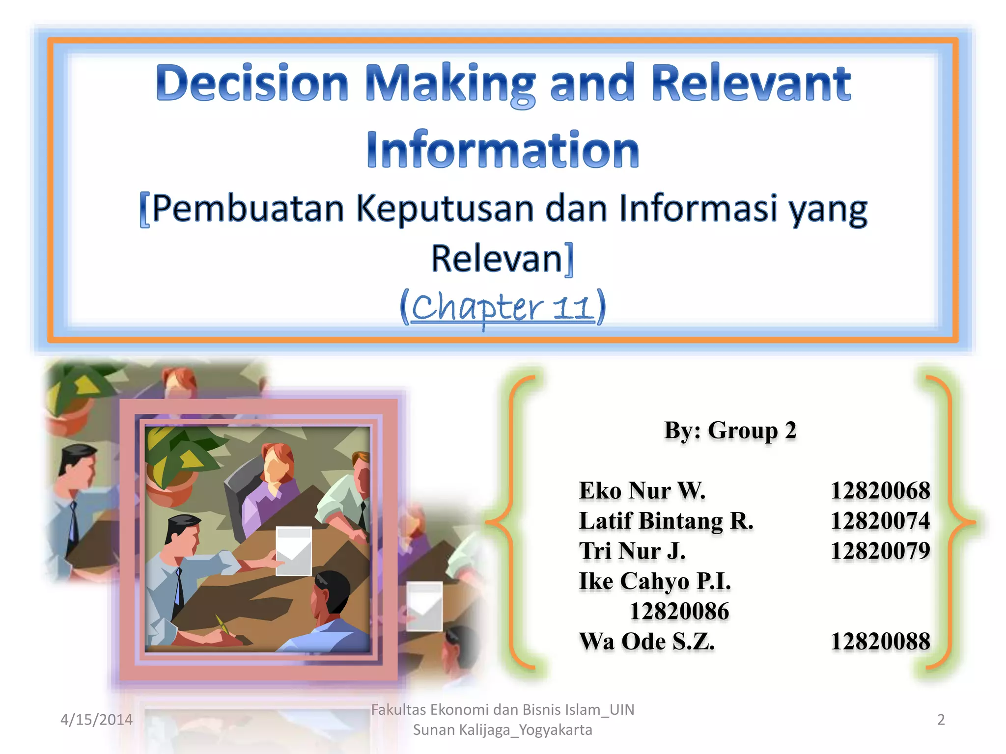 Decision Making and Relevant Information [Pembuatan Keputusan dan ...