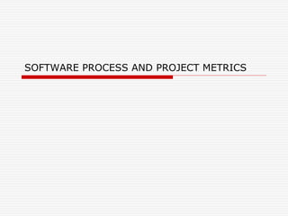 Chapter 11 Metrics for process and projects.ppt