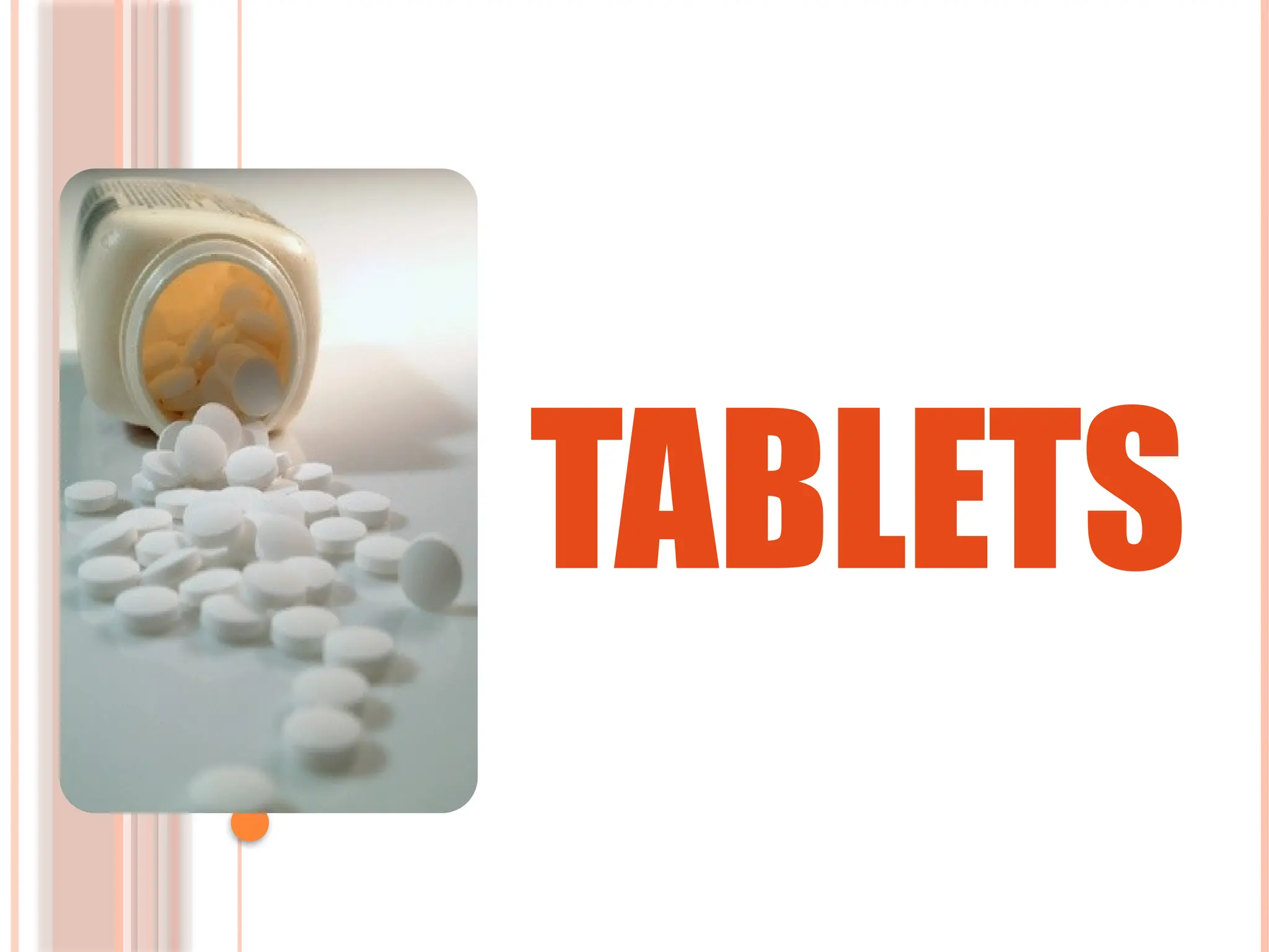 Complete definition and explanation of tablets in pharmaceutical dosage ...