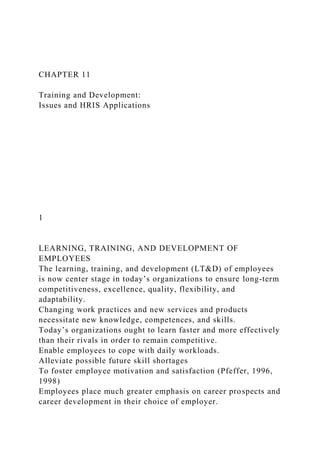 CHAPTER 11Training and DevelopmentIssues and HRIS Applica.docx