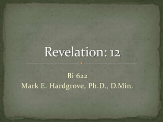 Revelation 12 Commentary - Woman, Dragon, Child Explained | PPT