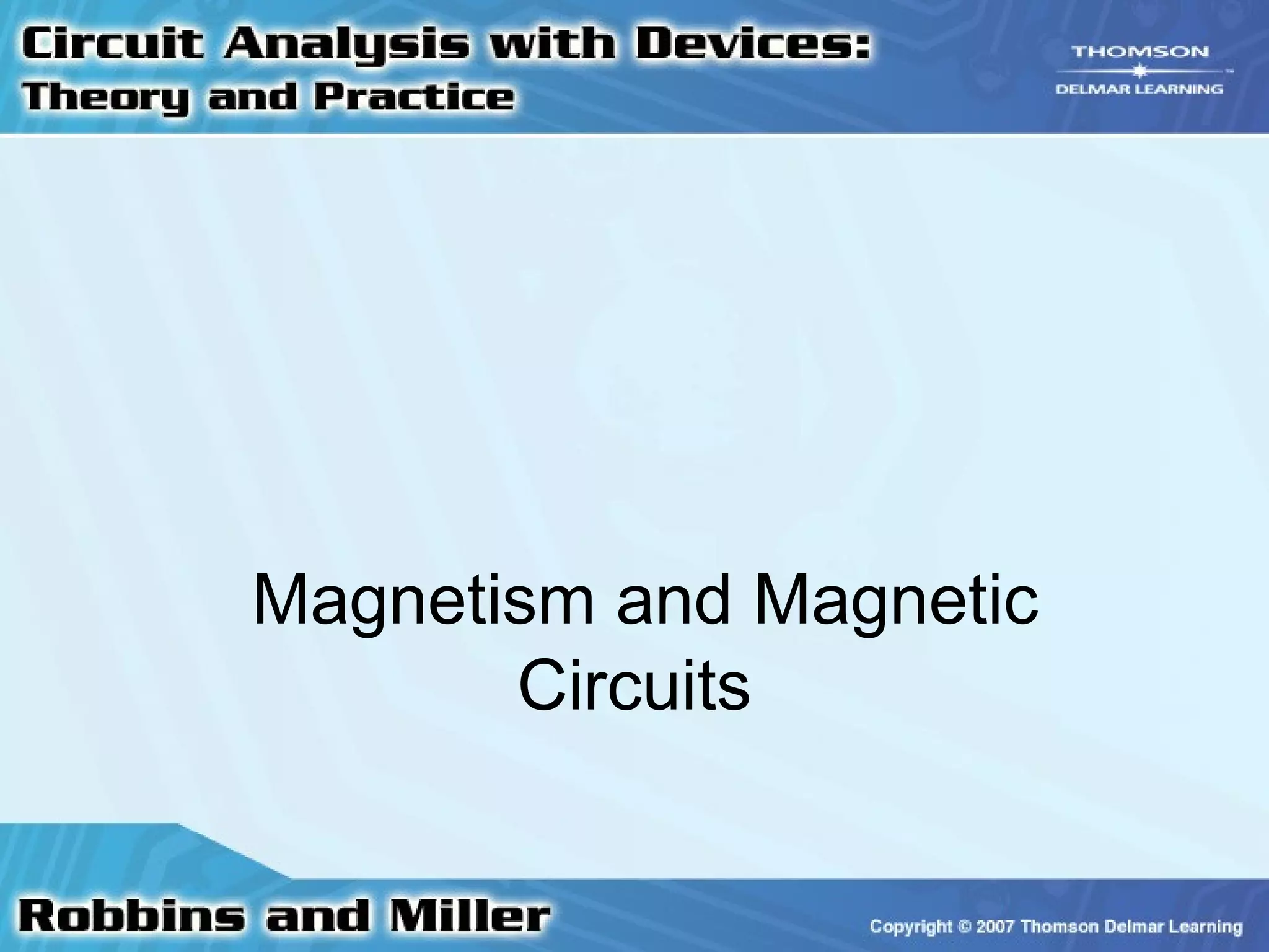 Magnetism and Magnetic Circuits | PPT