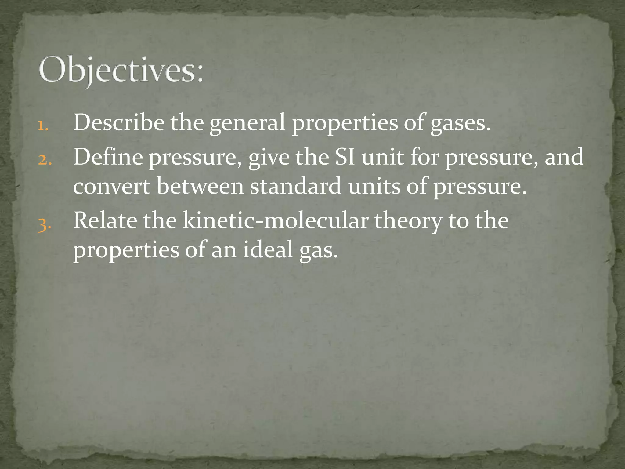 Applied Chapter 12.1 : Characteristics of Gases | PPTX