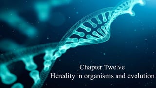 Heredity and Evolution | PPT
