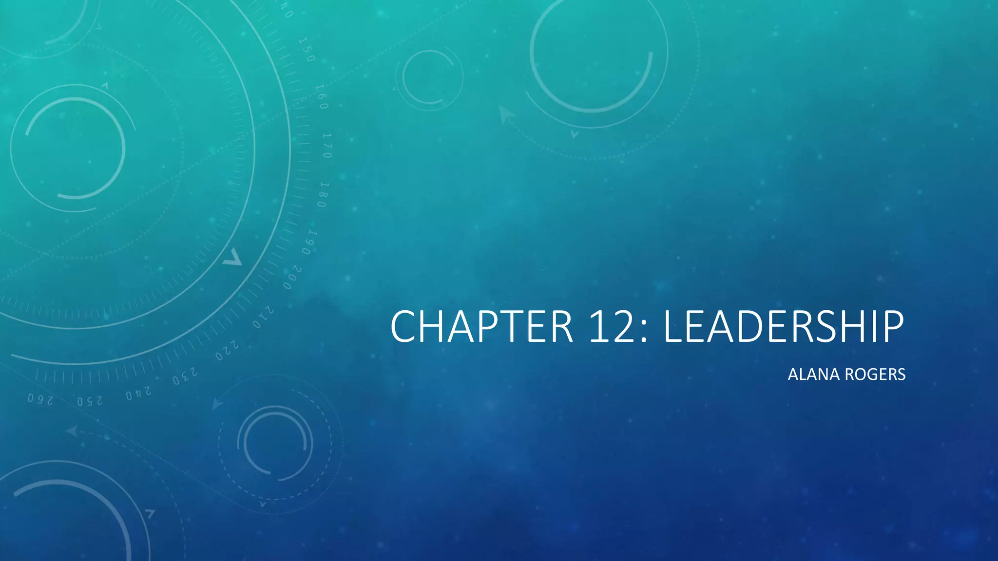 Chapter 12: Leadership | PPTX