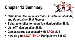 Chapter 12 manipulative skills | PPT