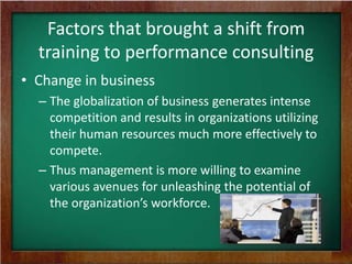 Moving from Training to Performance Consulting | PPTX