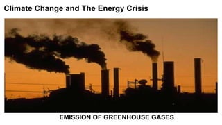 Chapter 12 - climate change and the energy crisis | PPTX