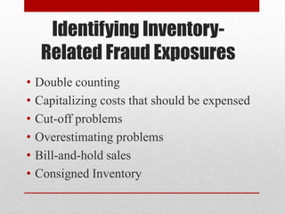 Chapter 12 B: Revenue And Inventory Fraud | PPT