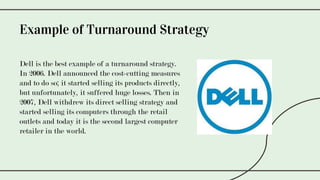 Change Management and Turnaround Strategy | PPTX | Business | Business ...