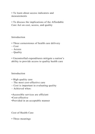 Chapter 12Cost, Access, and QualityLearning Ob.docx