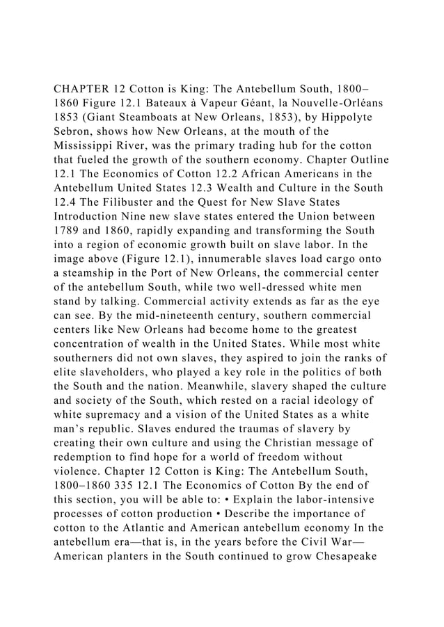 CHAPTER 12 Cotton is King The Antebellum South, 1800–1860 Figure .docx