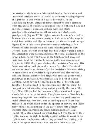 CHAPTER 12 Cotton is King The Antebellum South, 1800–1860 Figure .docx
