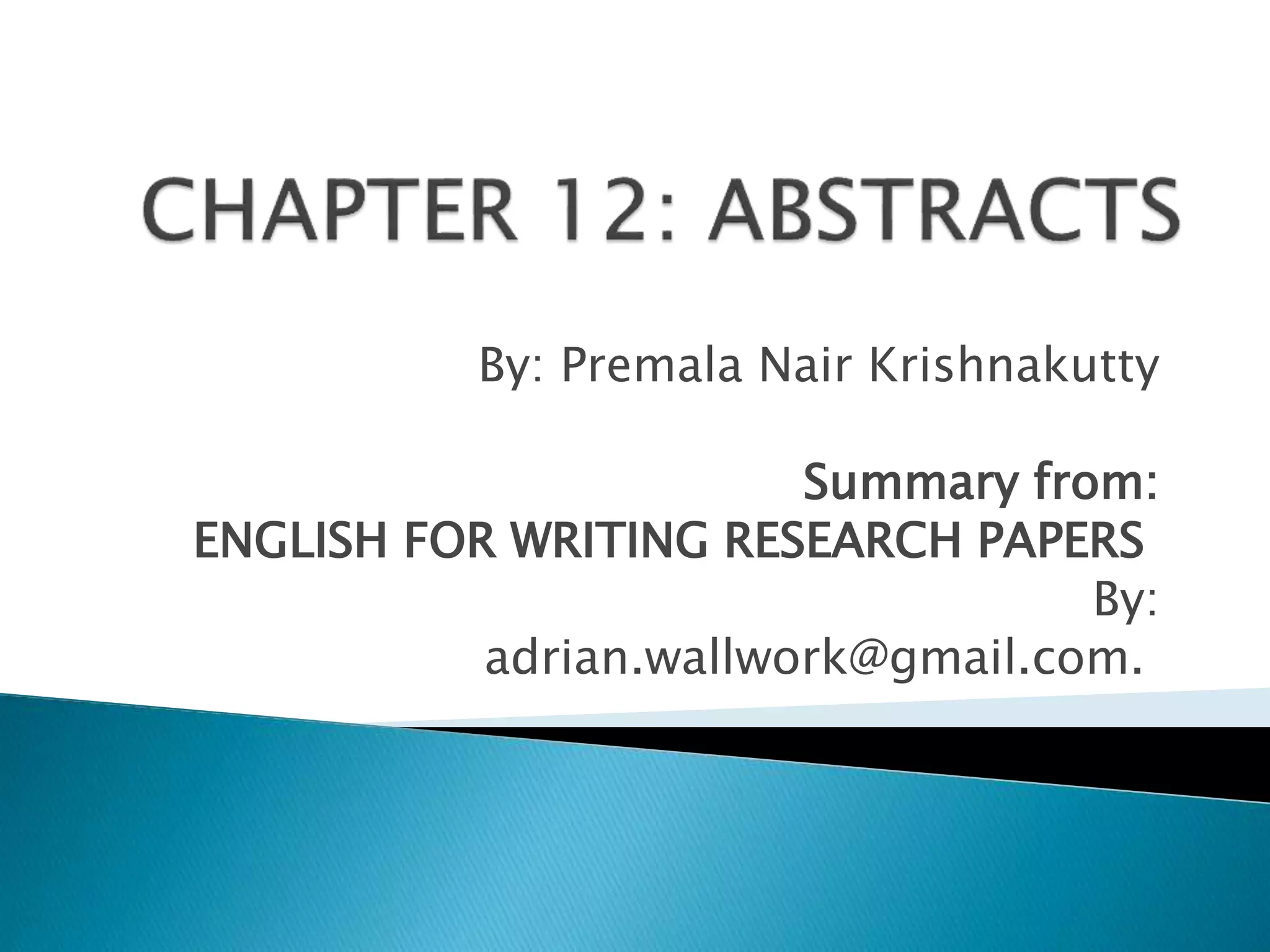 Chapter 12: Abstract ( english for writing research papers) | PPTX