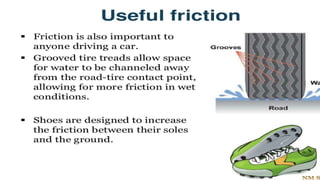 DEFINATION OF FRICTION AND ITS TYPES how useful friction | PPT