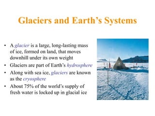 Chapter 12 graphics- glaciers (1) [Autosaved].ppt | Free Download