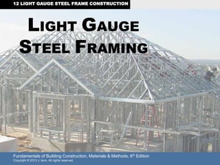 Chapter 12 Light Gauge Steel Frame Construction | PPTX