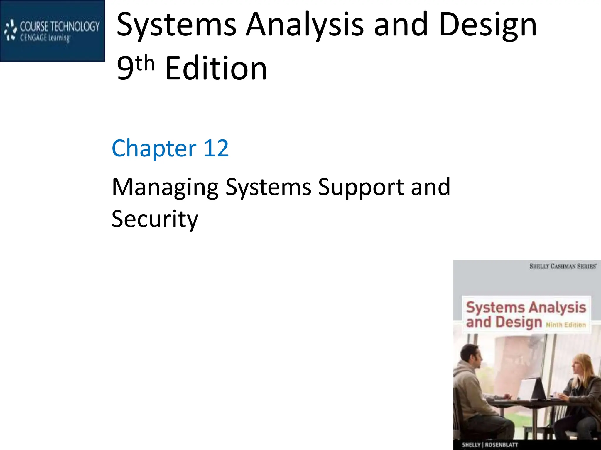 Chapter 12 Managing Systems Support and Security .pptx