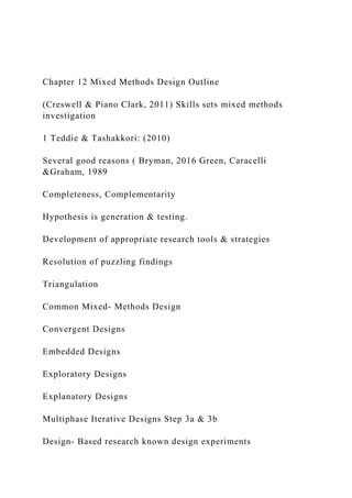 Chapter 12 Mixed Methods Design Outline(Creswell & Piano Cla.docx