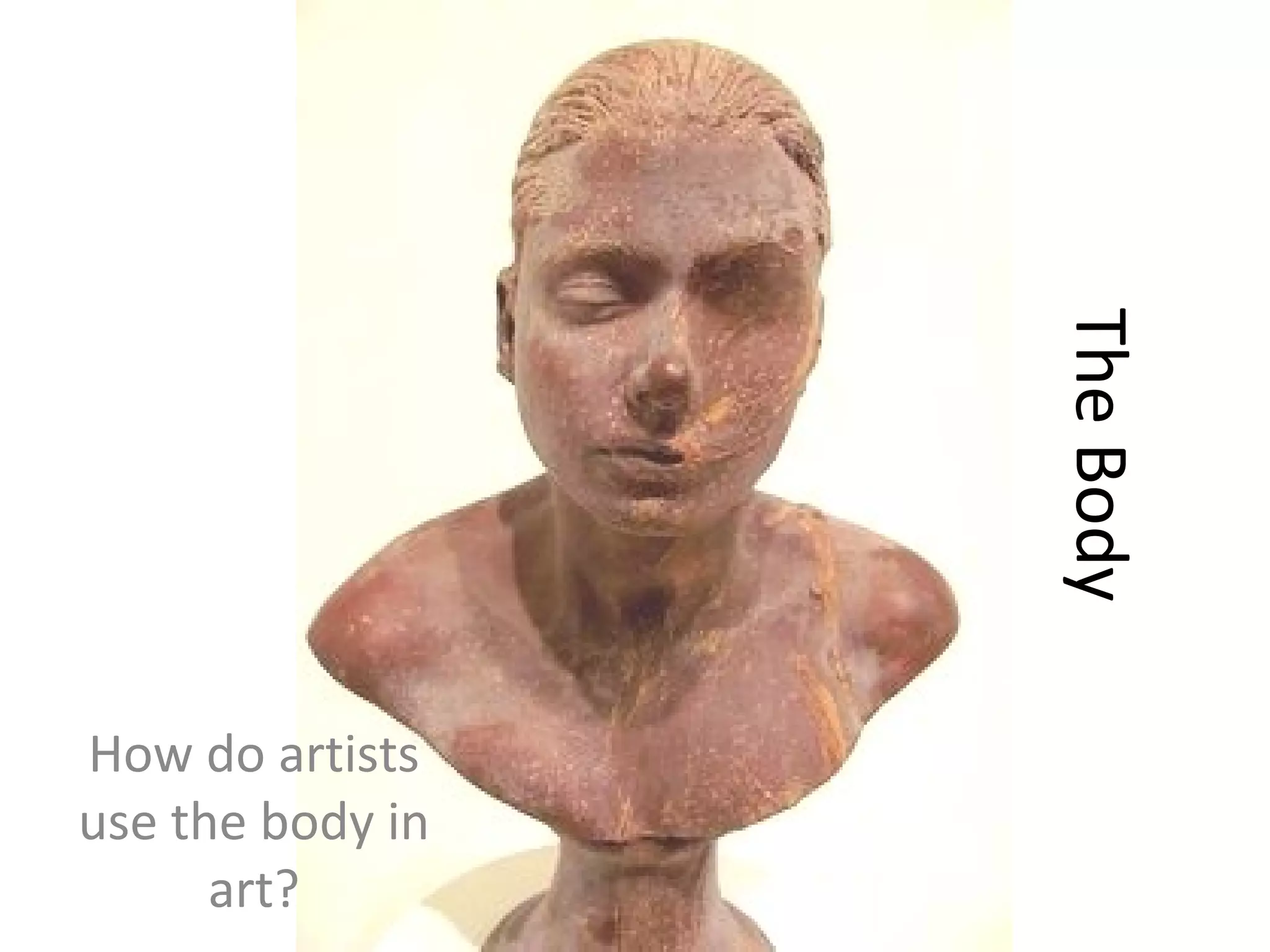 Chapter12 the body in art | PPT | Painting | Arts and Crafts