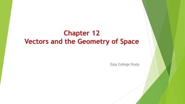 Chapter 12 vectors and the geometry of space merged | PPT