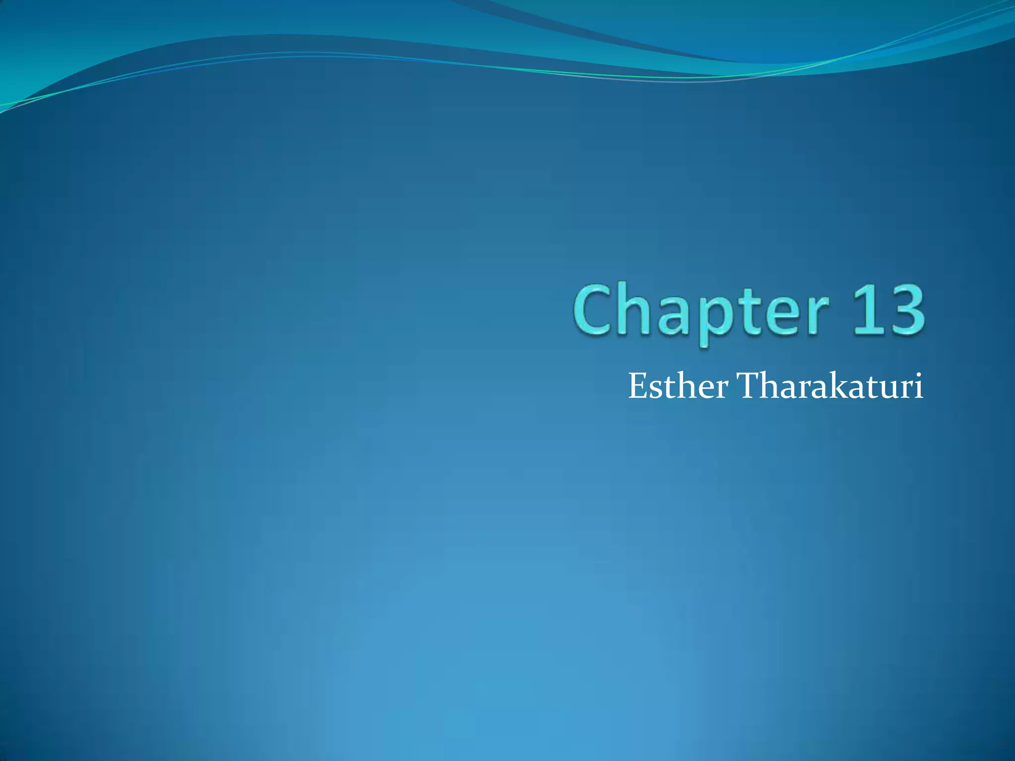 Chapter 13 | PPT
